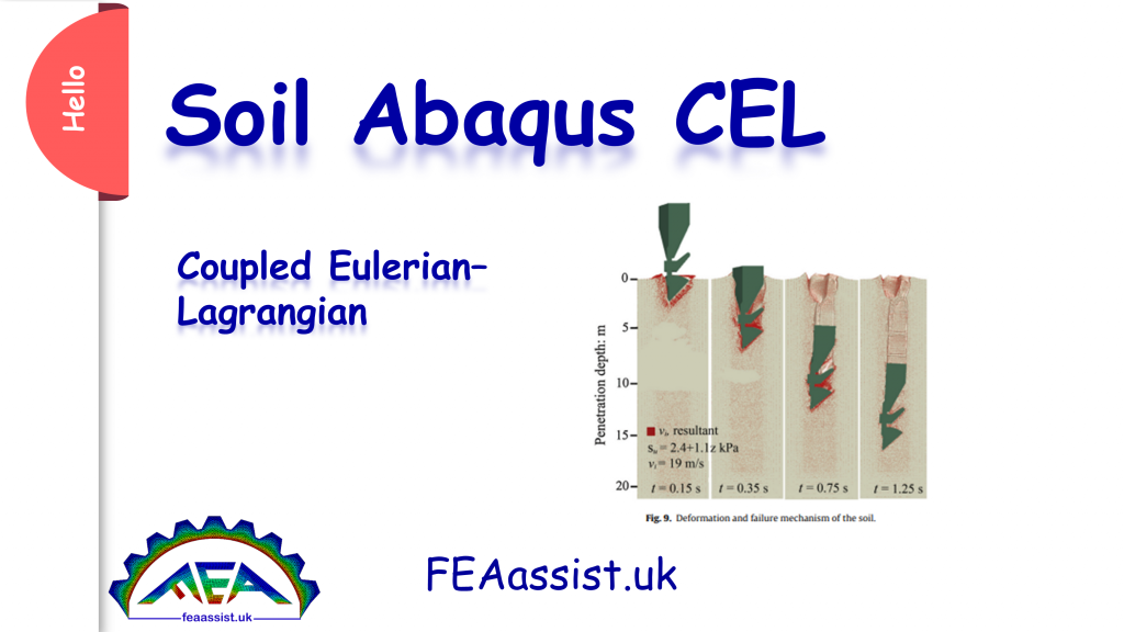 Abaqus CEL Soil Tutorial : Learn it easily and quickly